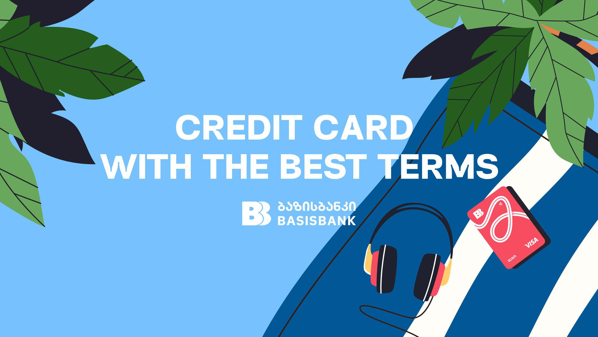 Mego Credit Card by Basisbank Offers Friendliest Summer Terms